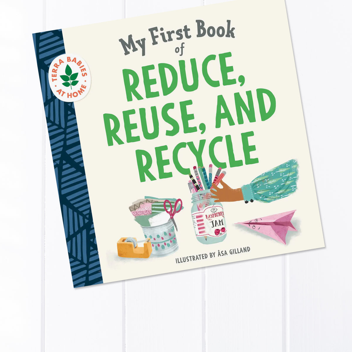 Copy of My First Book of Reduce, Reuse, Recycle